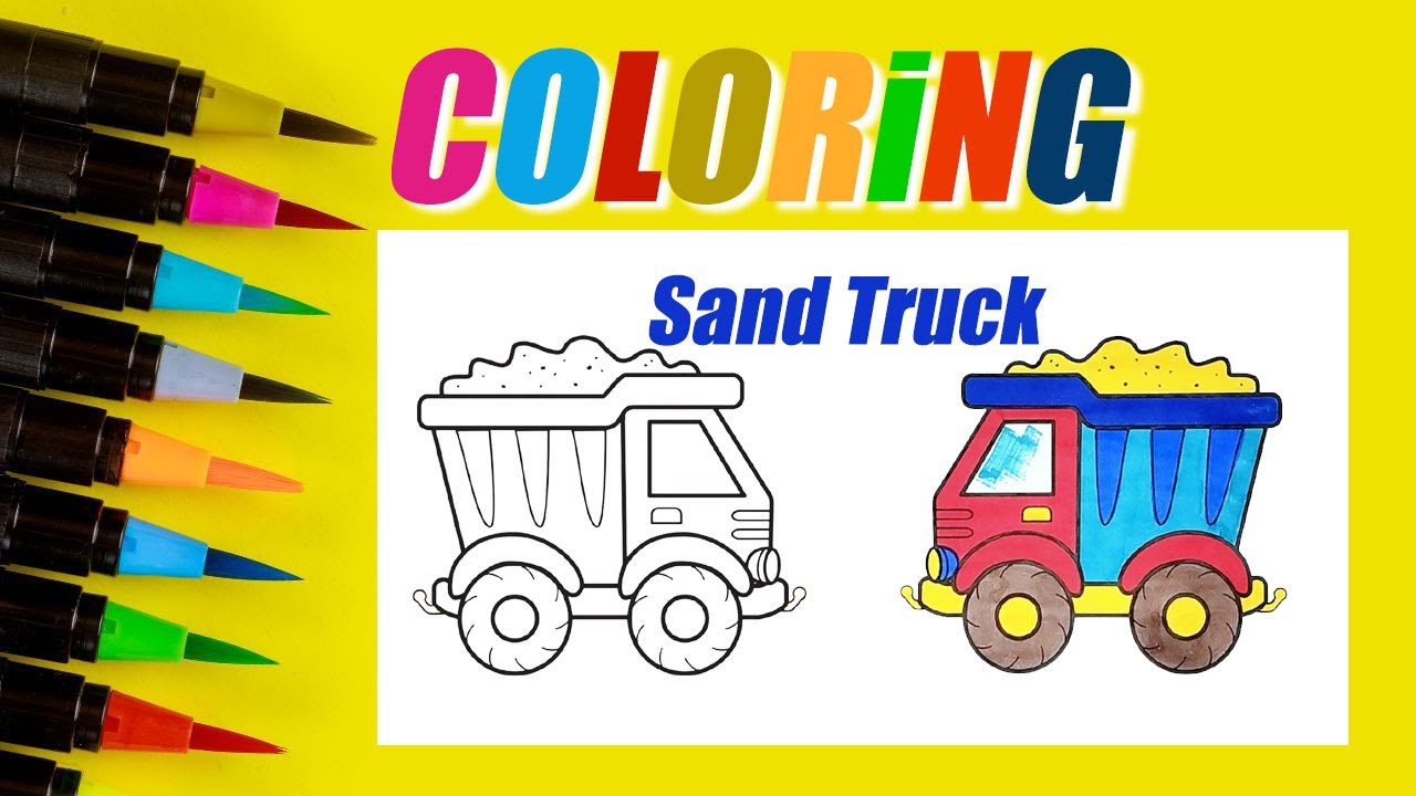 Coloring For Kids Coloring Sand Truck - YouTube