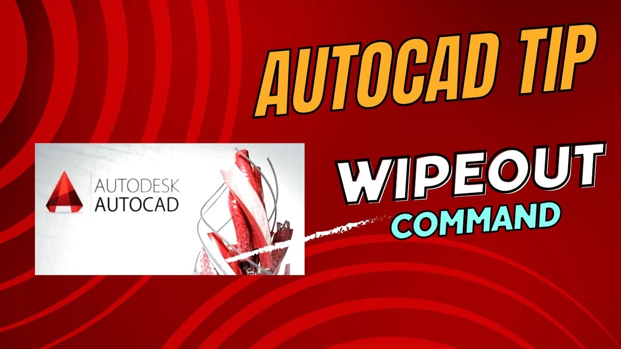 AUTOCAD TUTORIAL | WIPE OUT - YouTube
