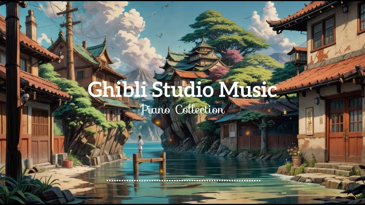 Melodies of Miyazaki: The Relaxing Ghibli Studio Piano Collection 🎹 ...