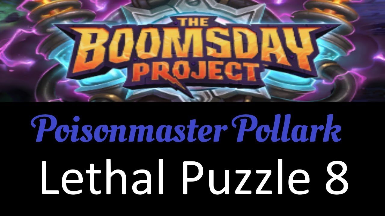Hearthstone: The Boomsday Project - Lethal - Poisonmaster Pollark ...