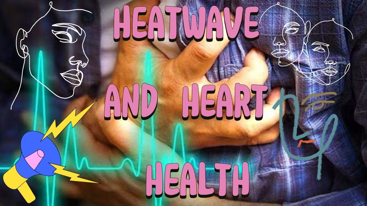 Heatwave and heart attack: What's the connection? How to beat extreme ...