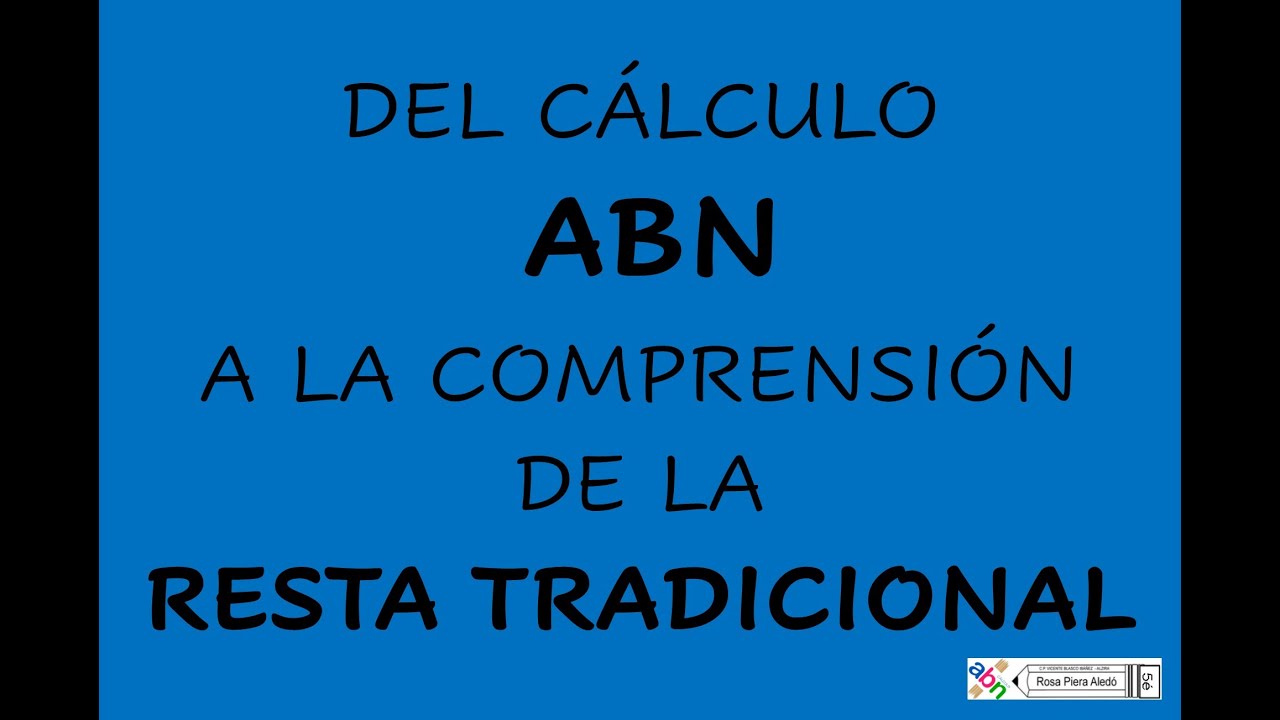 RESTA TRADICIONAL DESDE EL CÁLCULO ABN - YouTube