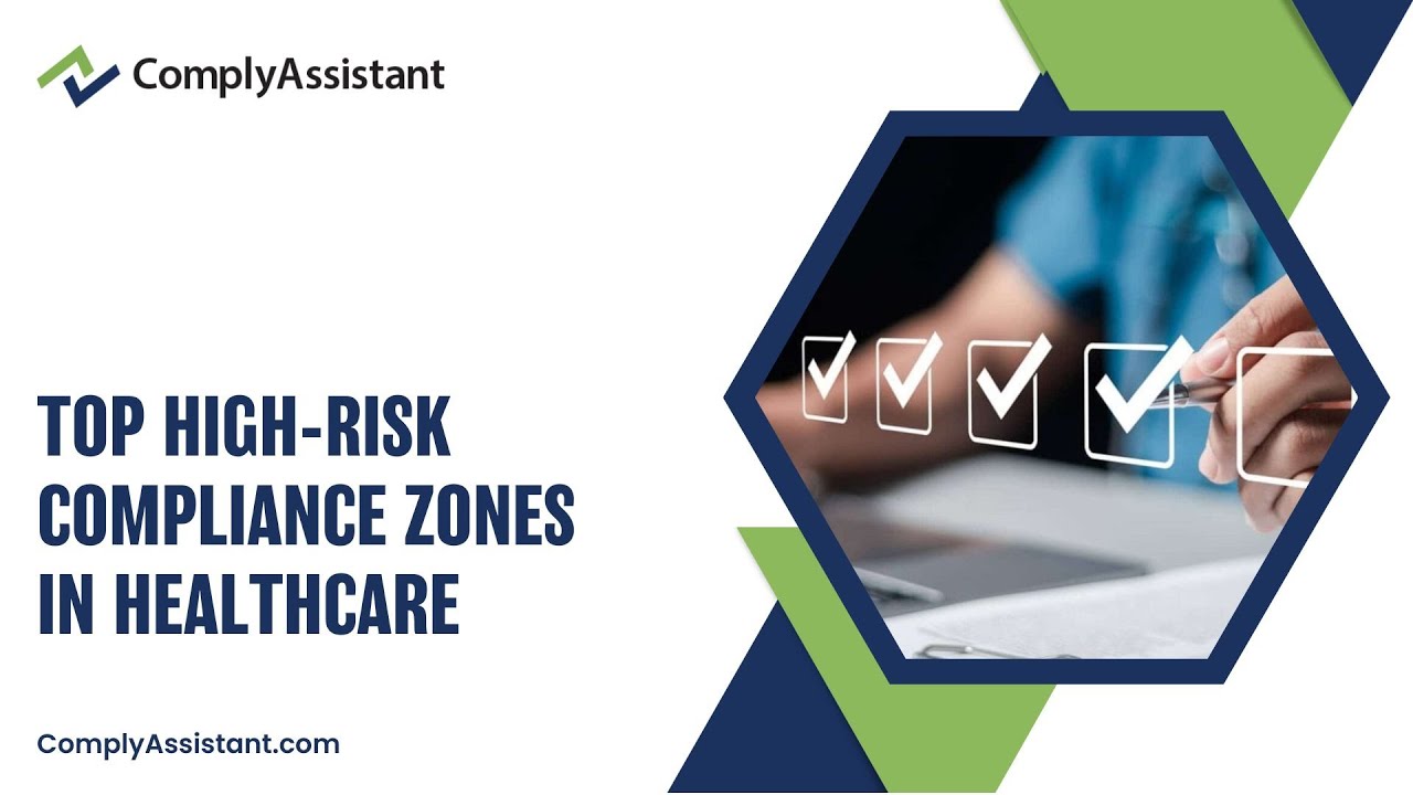 Top High-Risk Compliance Zones in Healthcare | Comply Assistant - YouTube