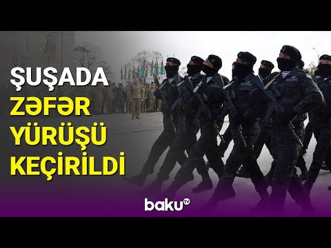 Şuşada Zəfər yürüşü keçirildi - BAKU TV