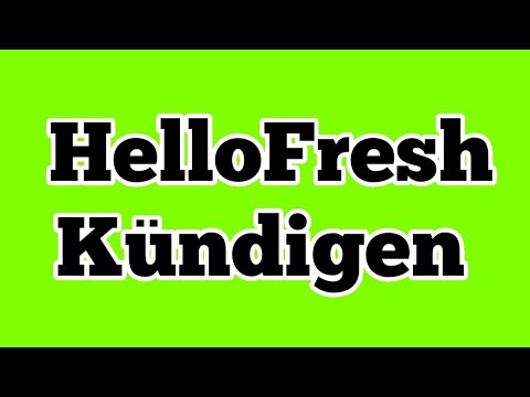 HelloFresh kündigen - Wie kann ich hellofresh kündigen? Abo beenden Hello Fresh - YouTube