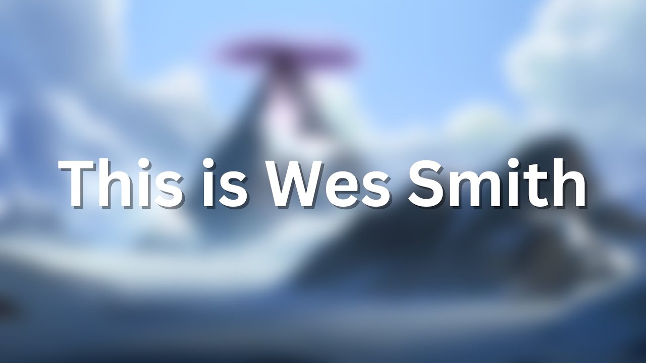 This is Wes Smith - YouTube