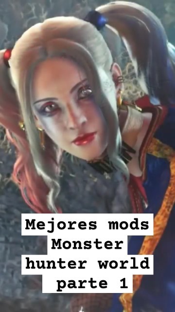 Mejores mods para Monster hunter world Parte 1 🔥 ⭐ #60fps #cpugamer #gaming #games #mods #mhw # ...