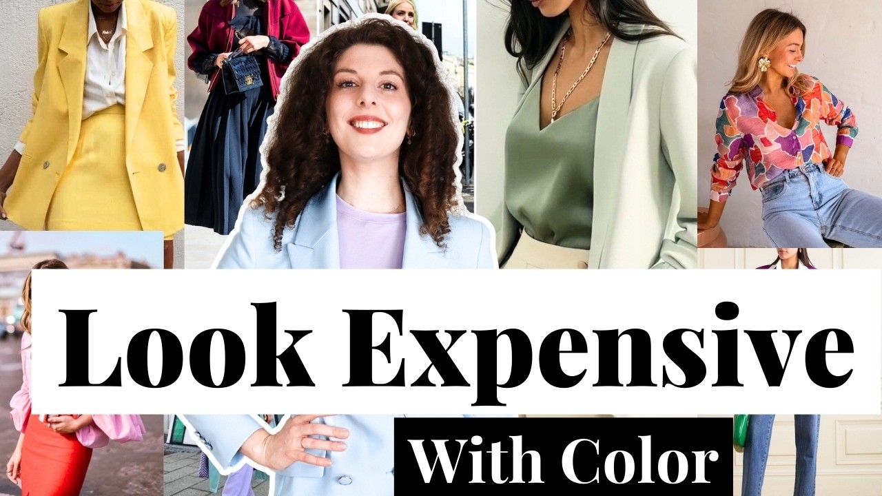 How to LOOK EXPENSIVE with COLOR - YouTube