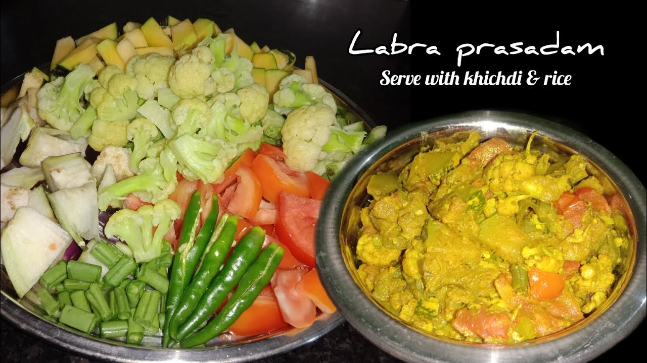 Labra is a mix vegetable Recipe | Serve with khichdi and rice prasadam ...