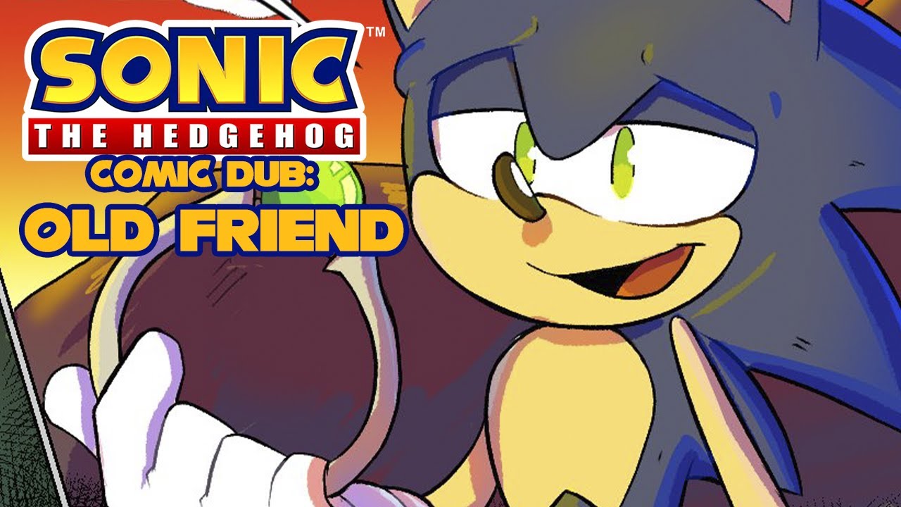 [Sonic Comic Dub] Old Friend - YouTube