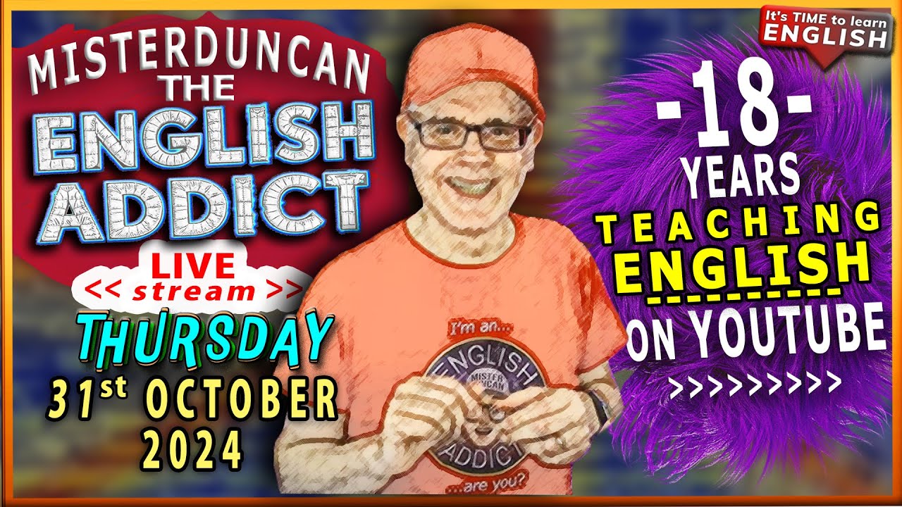 English Addict with Mr Duncan - 31st OCTOBER 2024 🔴LIVE stream - Let's ...