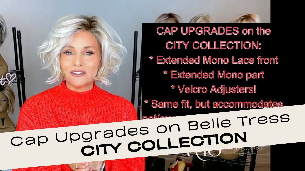 Belle Tress CAP UPGRADES | City Collection | How do they fit, what are ...