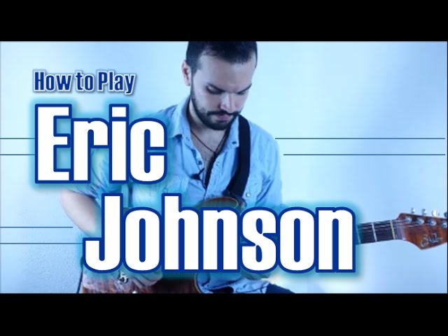 Youtube Eric Johnson Stratocaster