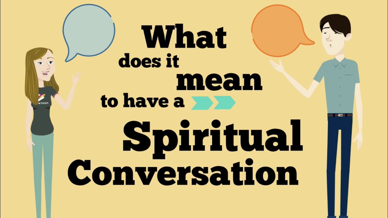 Making Spiritual Conversation - YouTube