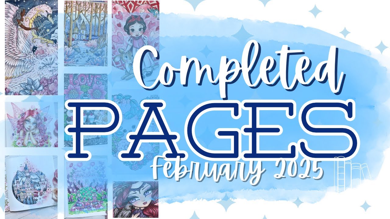 Completed Pages and WIPs from February 2025 - YouTube