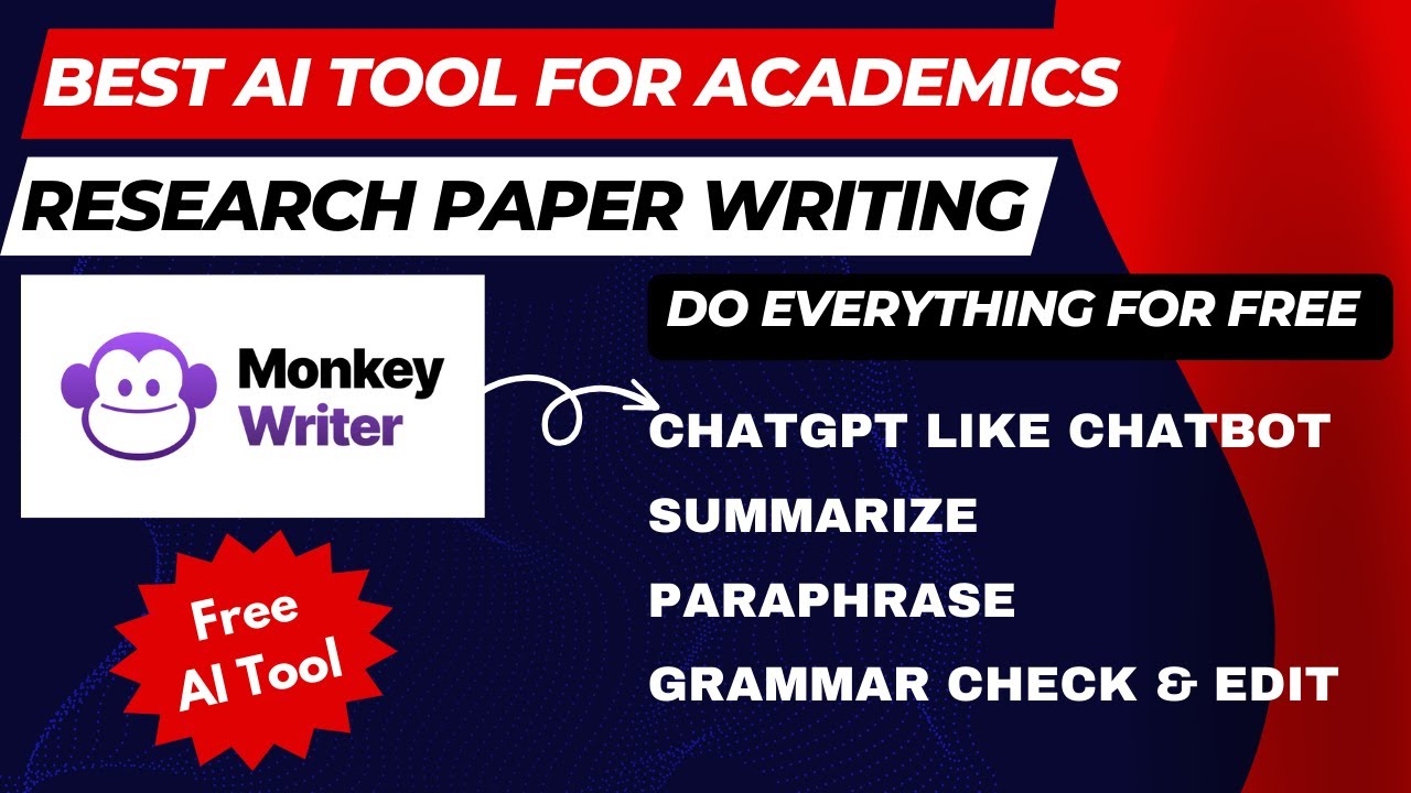 Free AI Tool For Research paper Writing Monkey Writer |Chatbot, Summarize, Paraphrase. Grammar ...