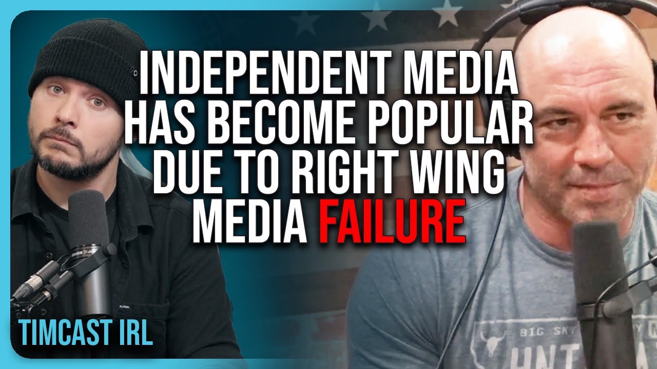 Independent Media Has Become Popular Due To Right Wing Media FAILURE ...