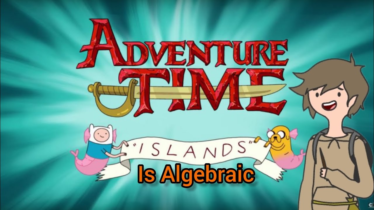 Adventure Time Islands Is Algebraic: Show Review - YouTube