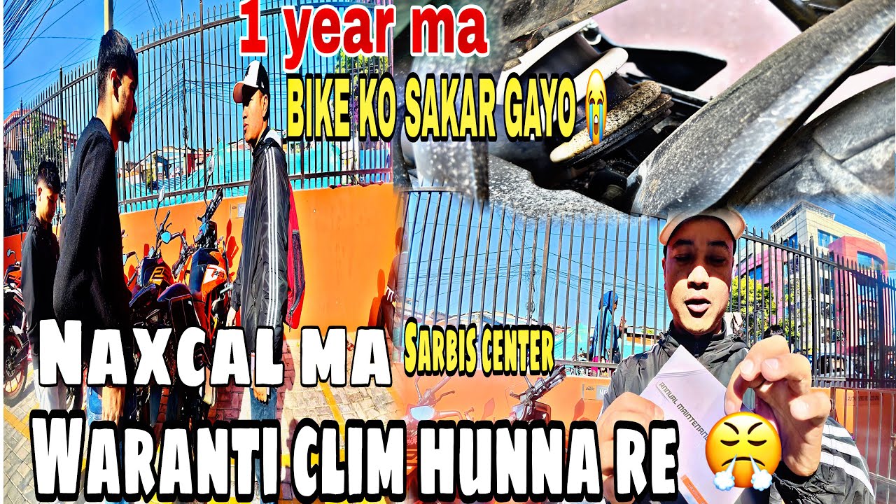 Naksal kTm sarvis center ma Warante clim dIYAN 😤||1 year mai real Sakar ...