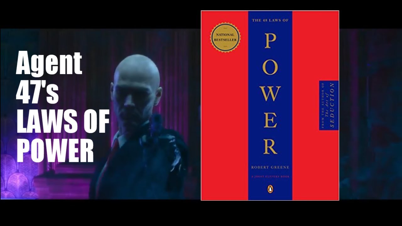 AGENT 47's LAWS OF POWER | HITMAN MOTIVATION | feat. 48 LAWS OF POWER ...