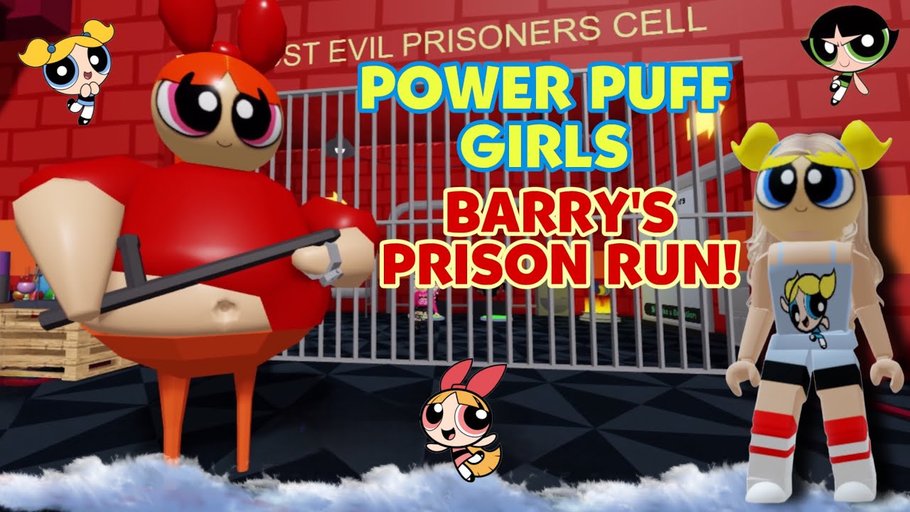 ROBLOX POWER PUFF GIRLS BARRY'S PRISON RUN! | OBBY ROBLOX GAMEPLAY ...