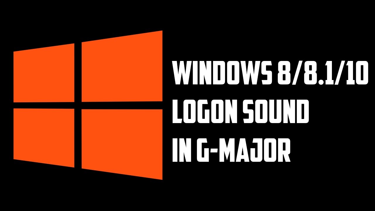 Windows 8/8.1/10 logon sound in G-major - YouTube