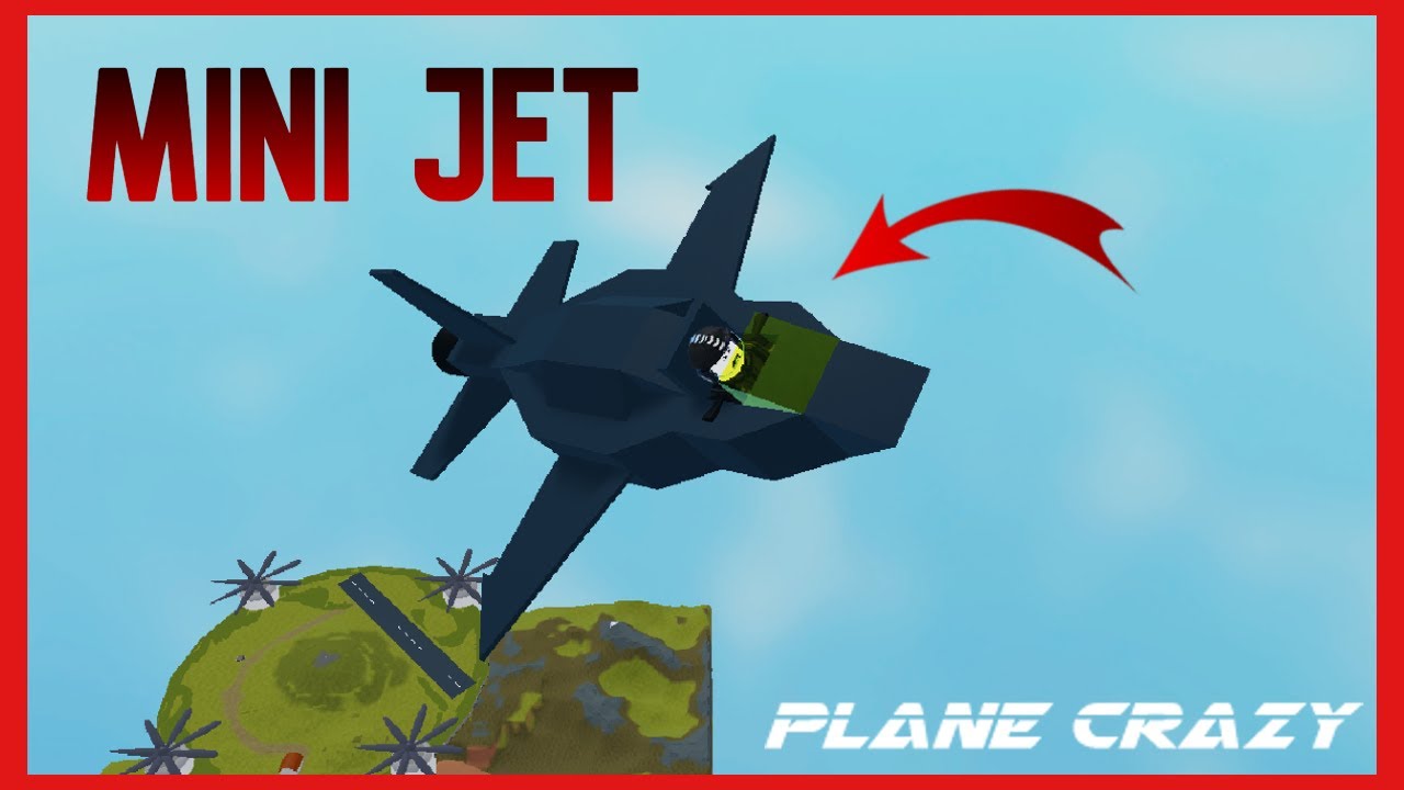 Mini Jet Tutorial *NO MOTORLOCKING* | Roblox Plane Crazy - YouTube