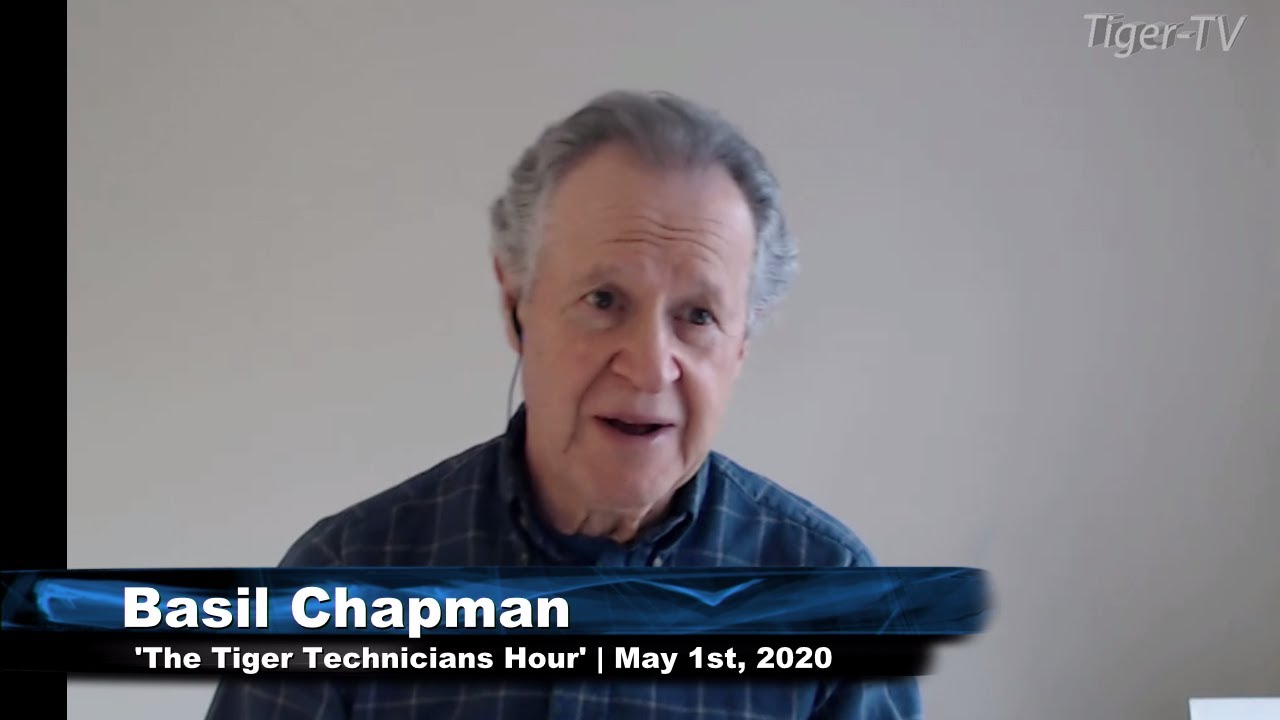 May 1st, The Tiger Technician's Hour with Basil Chapman on TFNN - 2020 ...