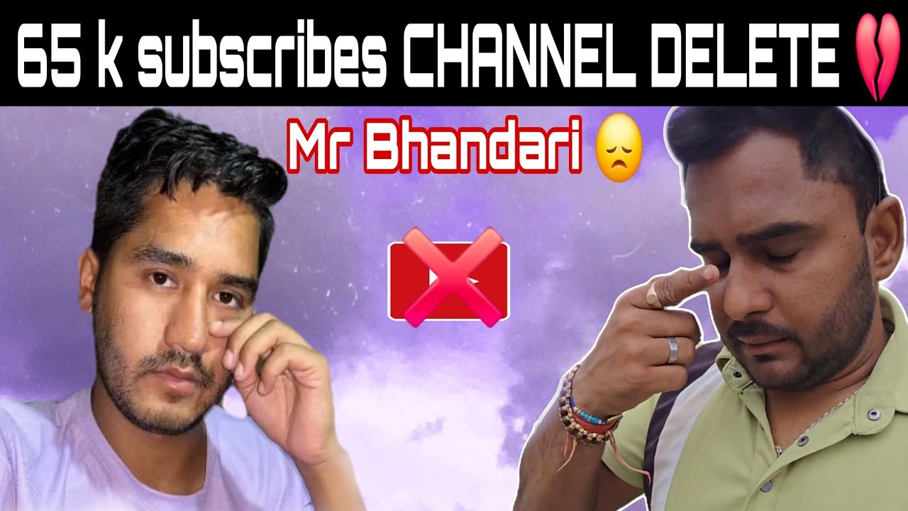 सालों की मेहनत… सब एक झटके में ख़त्म 💔Mr Bhandari YouTube channel DELETE 😭 ll #SupportMrBhandari ...