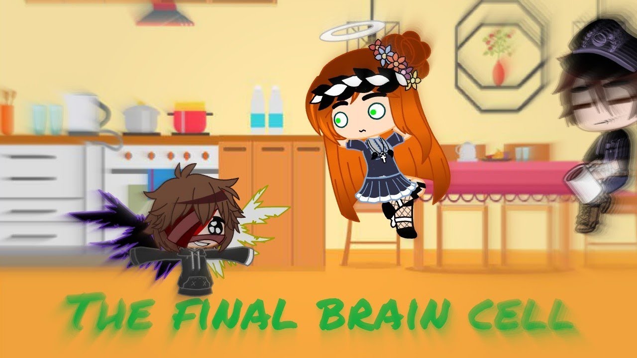 The final brain cell [] Meme [] Gacha club - YouTube