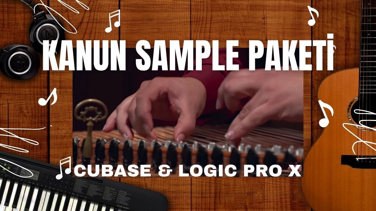 Kanun Sample Paketi - CUBASE & LOGIC PRO X - YouTube