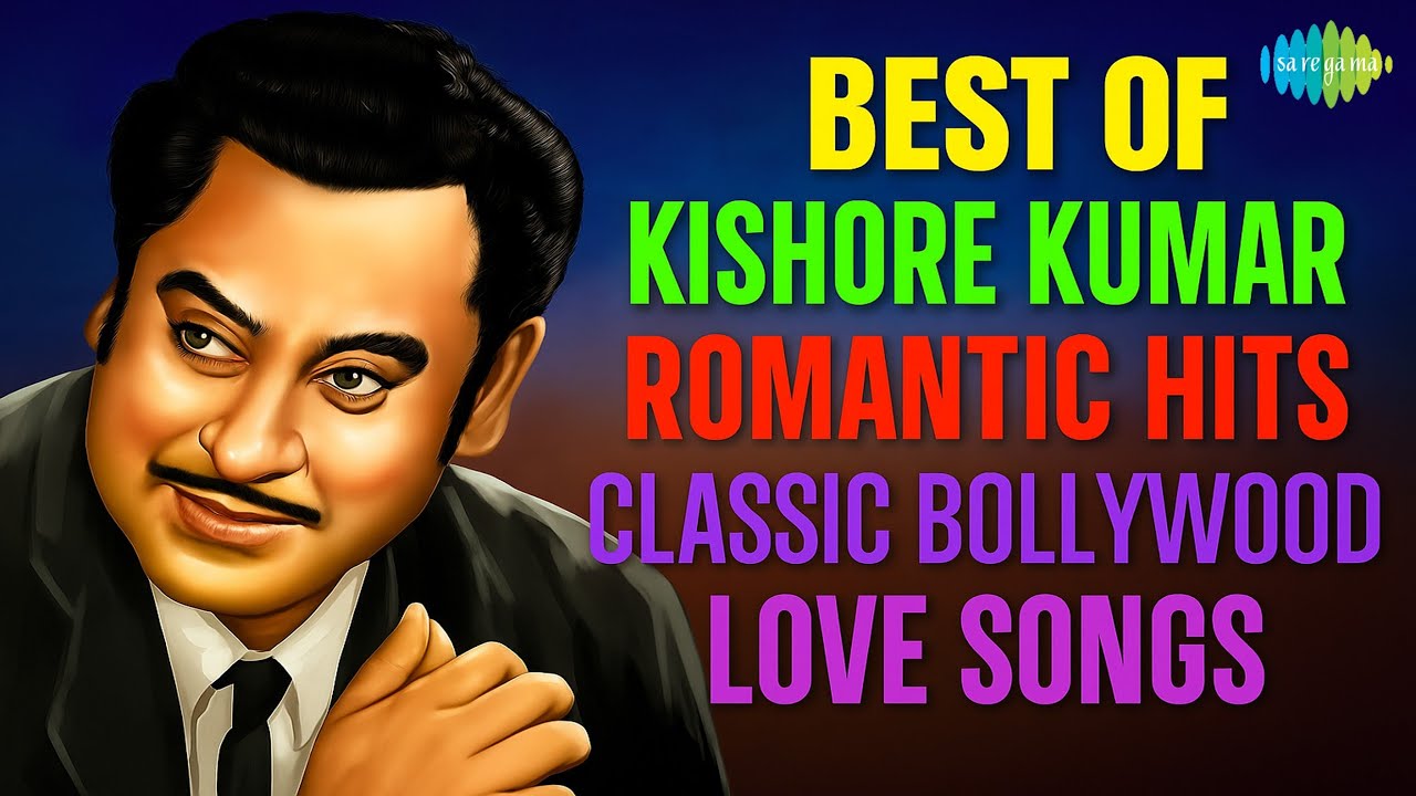 Best of Kishore Kumar Romantic Hits | Classic Bollywood Love Songs ...