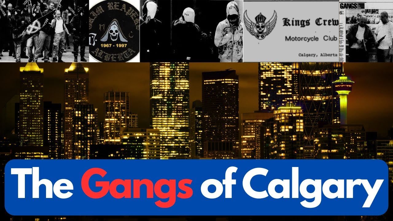 The Many Gangs of Calgary, Alberta, Canada - YouTube