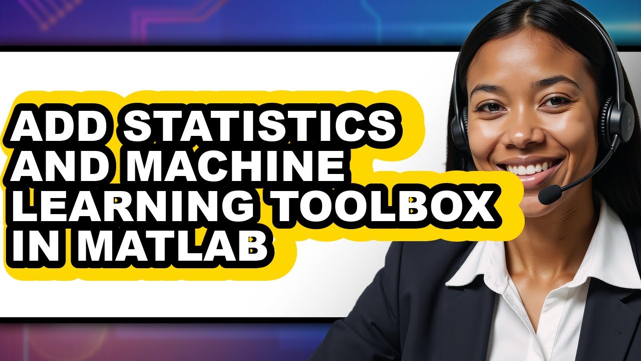 How to Add Statistics and Machine Learning Toolbox in Matlab (full ...