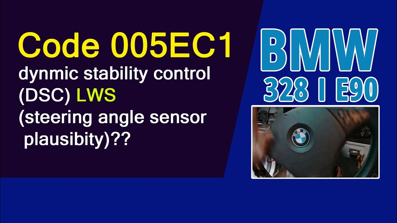 BMW 328 i E90 Code 005EC1 Dynamic Stability Control (DSC) Diagnostic - YouTube
