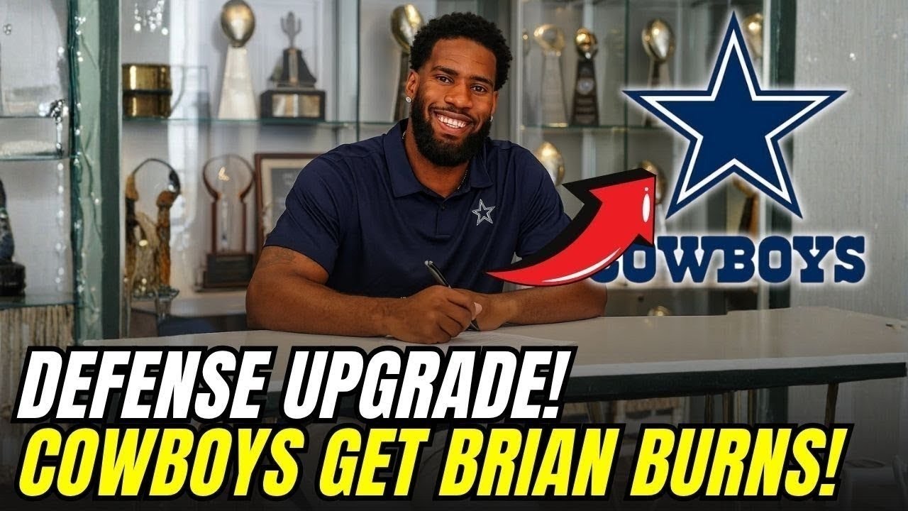 COWBOYS LOCK IN BRIAN BURNS AS DEFENSIVE LEADER IN DOMINANT MOVE ...