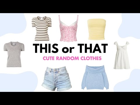 CUTE RANDOM CLOTHES edition 🧦 | THIS or THAT - YouTube