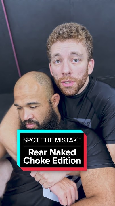 Spot the mistake, rear naked choke edition #nogi #jiujitsu #grappling #bjj #mma - YouTube