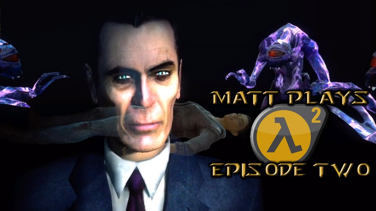 Matt Plays Half-Life 2: Episode Two #2 - YouTube