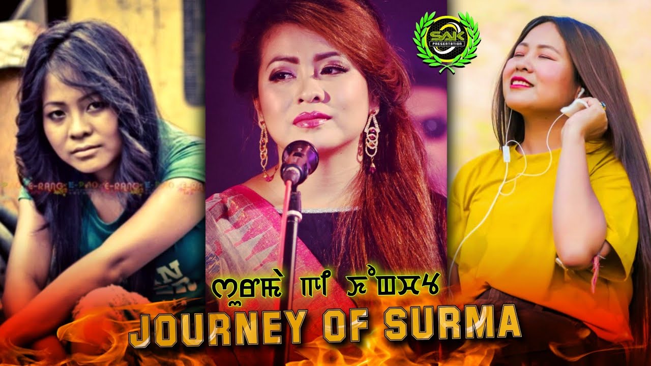 Journey of Surma Chanu x Then Vs Now x Biography | Manipuri Singer ...