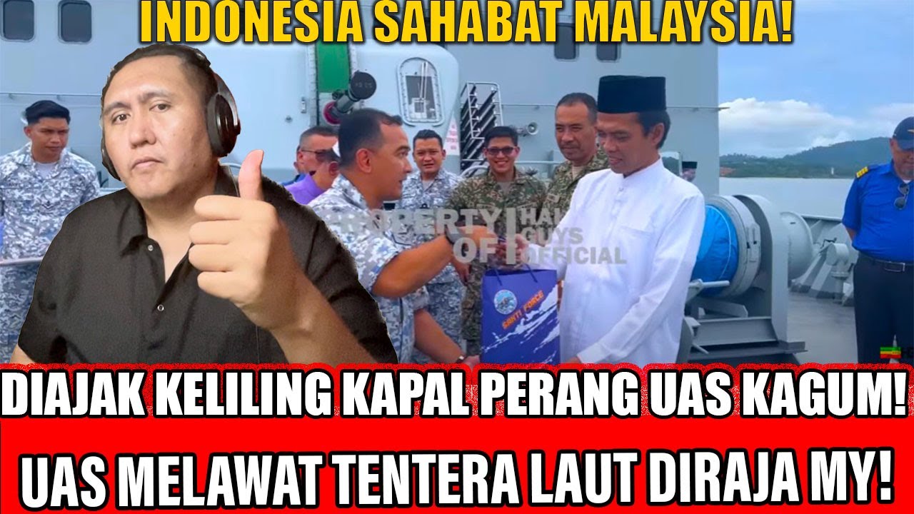 UAS Dijamu Panglima Tentara Laut Diraja Malaysia Diajak Keliling Kapal ...