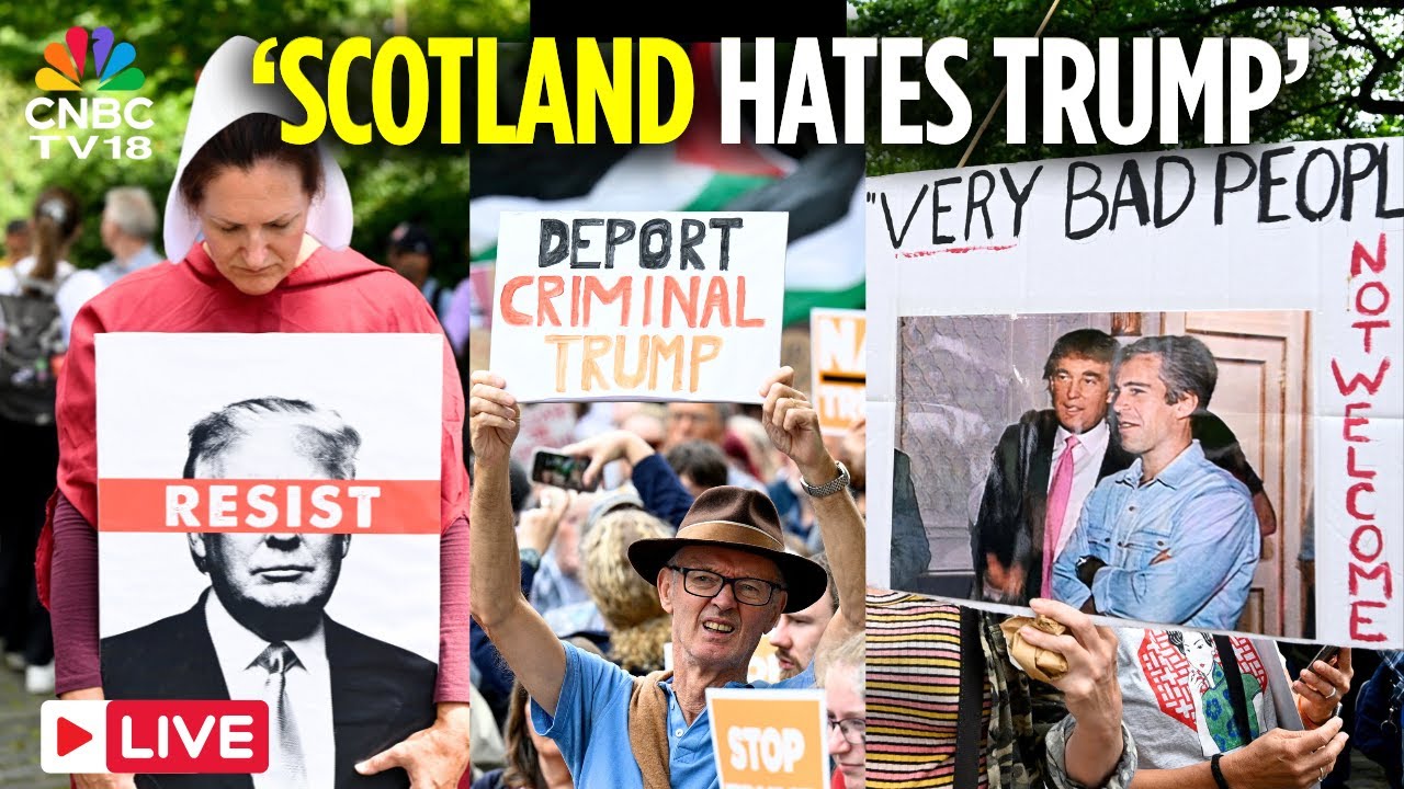 LIVE: ‘Scotland Hates Trump’; US President Trump Faces Massive Protest ...