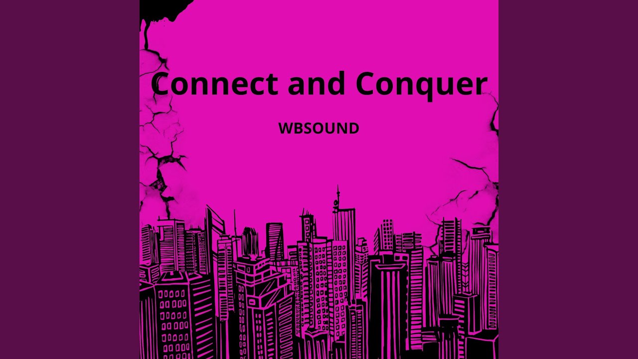 Connect and Conquer - YouTube
