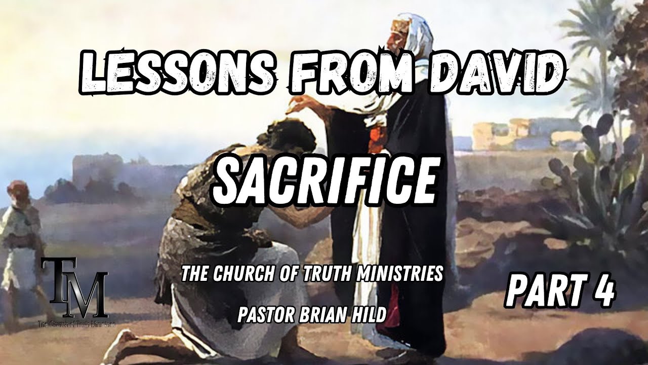 Sacrifice - Lessons from David Series Part 4 - YouTube