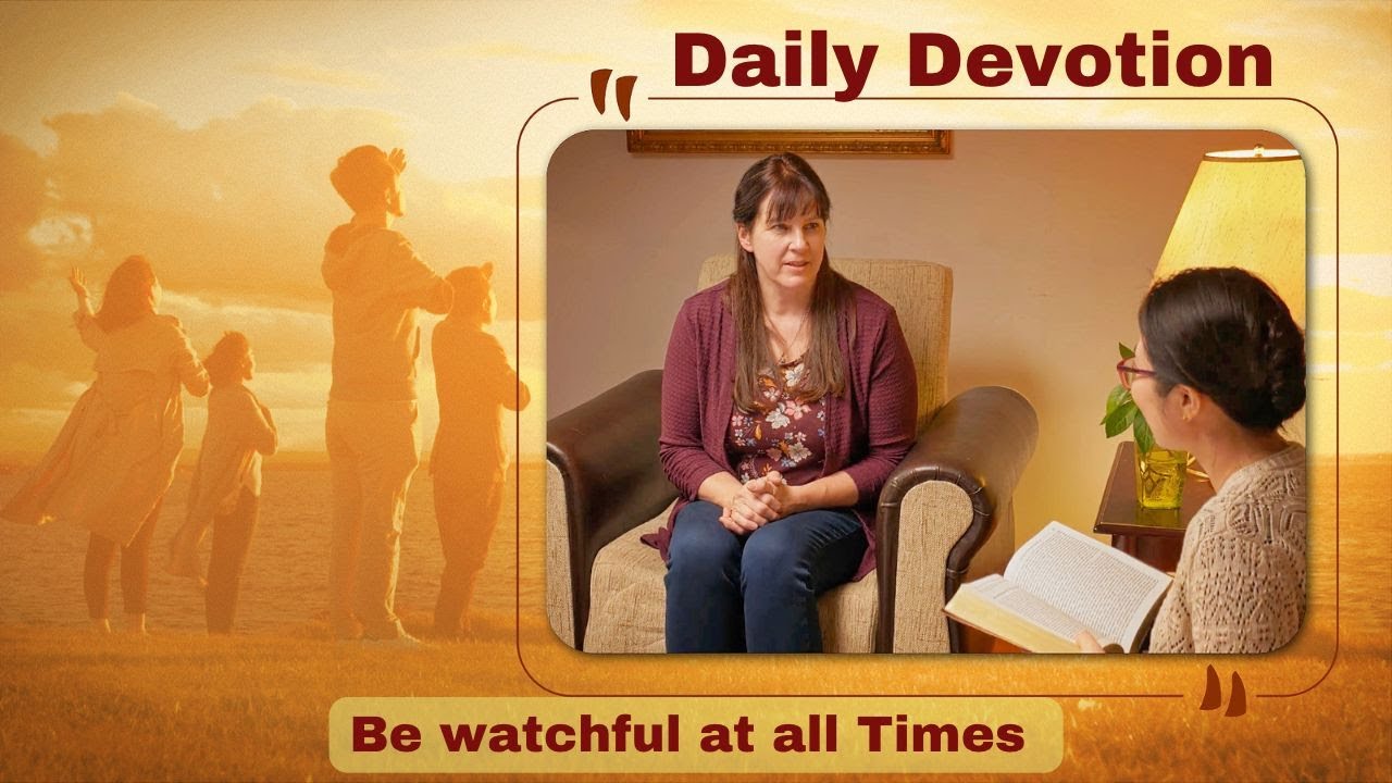 Daily Devotional Be watchful at all times - YouTube