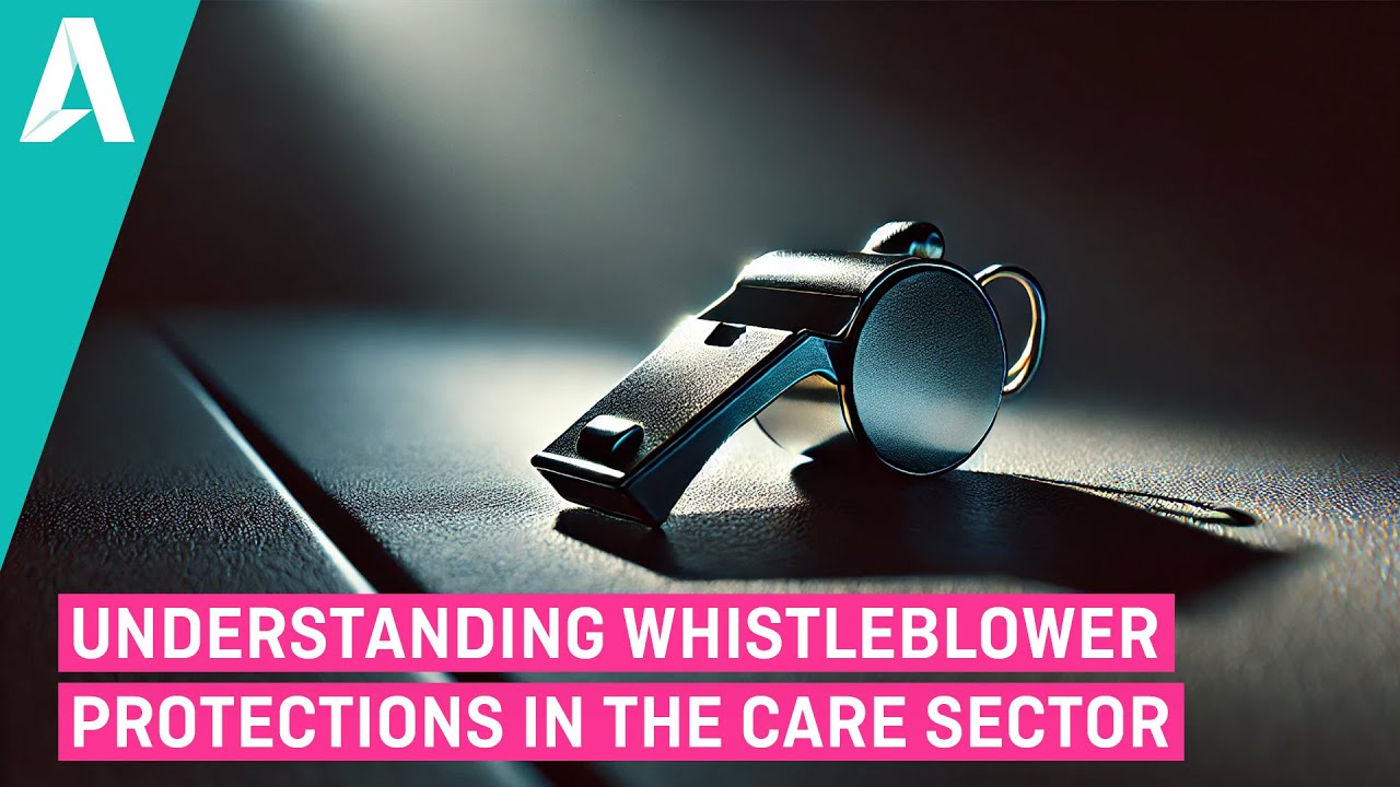 Understanding Whistleblower Protections in the Care Sector IEUK - YouTube