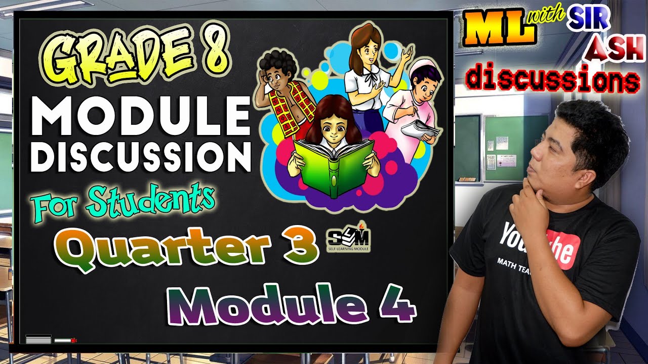 MATH 8 Module Discussion Quarter 3 Module 4 | Solves Corresponding ...
