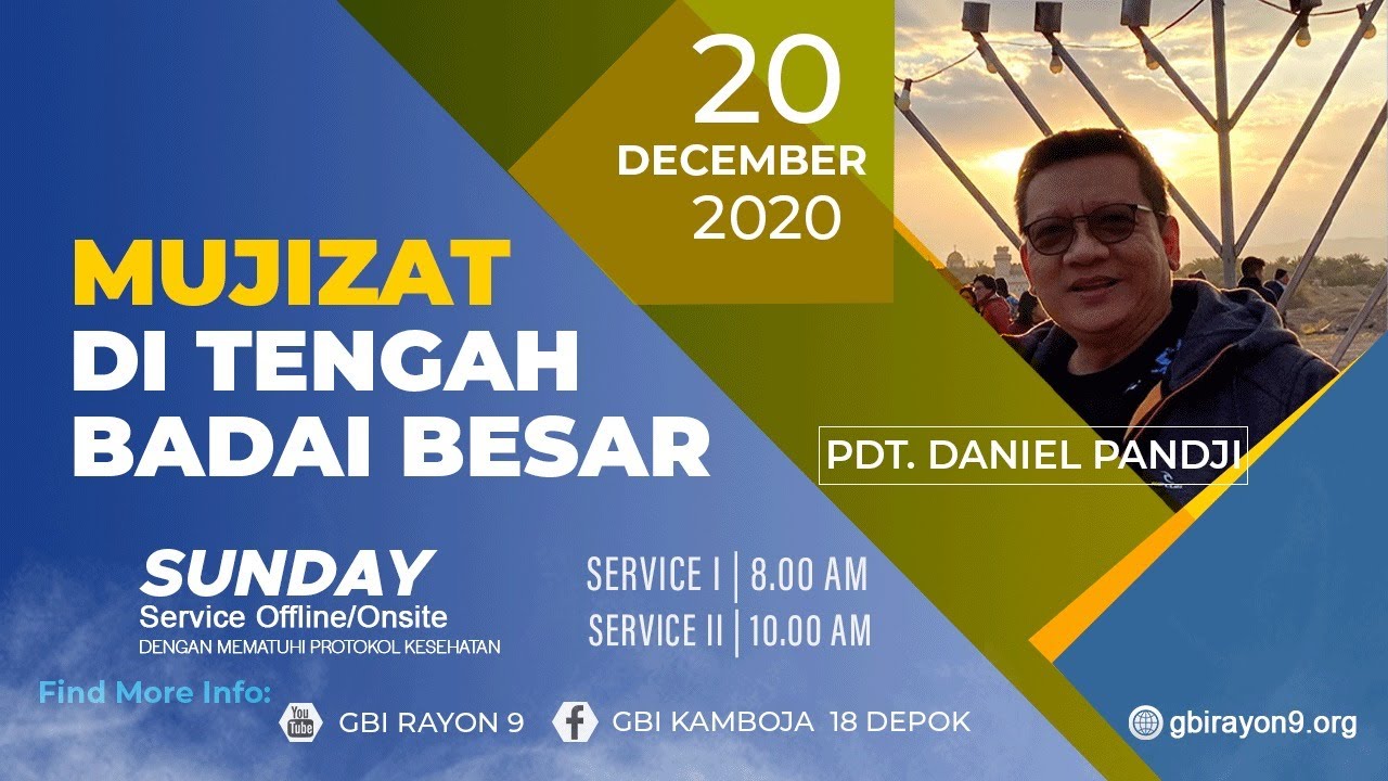 Ibadah Raya II, 20 Desember 2020 - Pdt. Daniel Panji - MUJIZAT DITENGAH ...