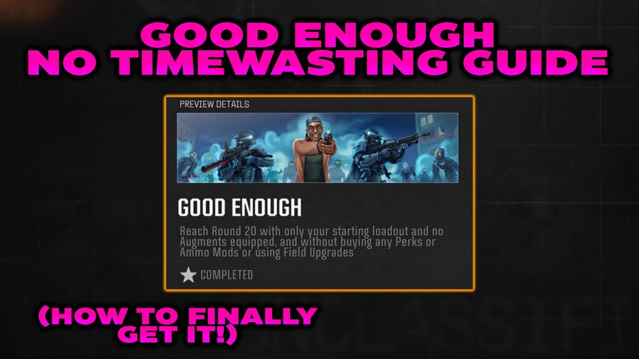 "Good Enough" Dark Ops Challenge Guide - No Timewasting - YouTube