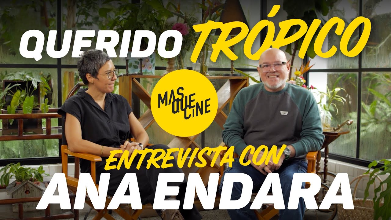 Ana Endara habla de Querido Trópico, la película que representa a ...